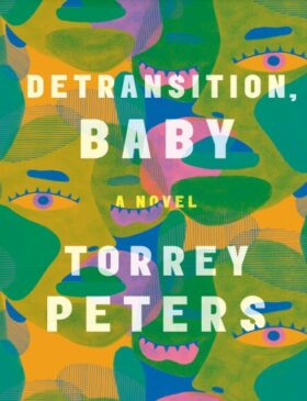 Detransition, Baby by Torrey Peters PDF, EPUB Download or Read Online