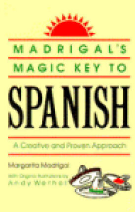 Madrigal's Magic Key to Spanish by Margarita Madrigal PDF, EPUB ...