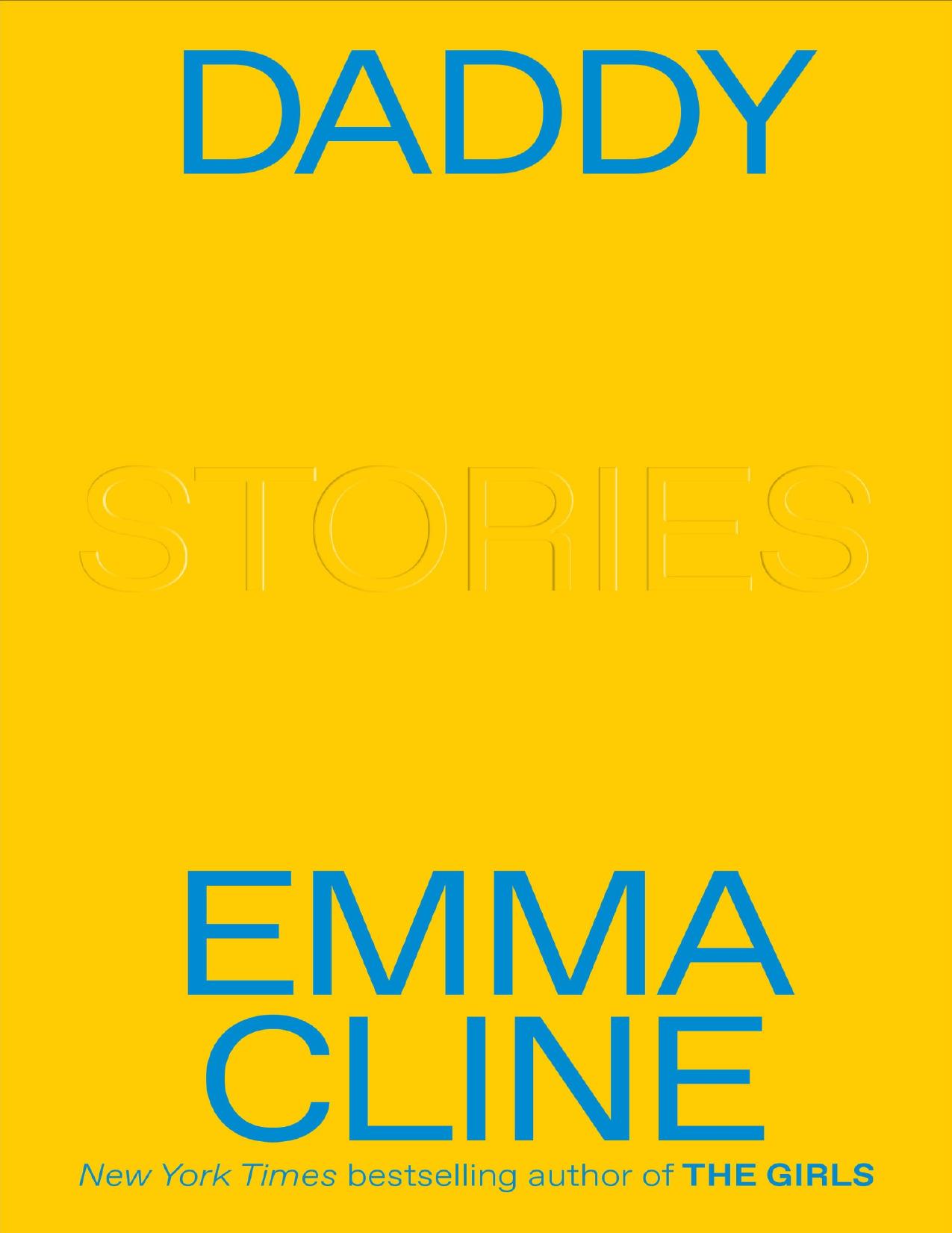 Daddy by Emma Cline PDF, EPUB Download or Read Online