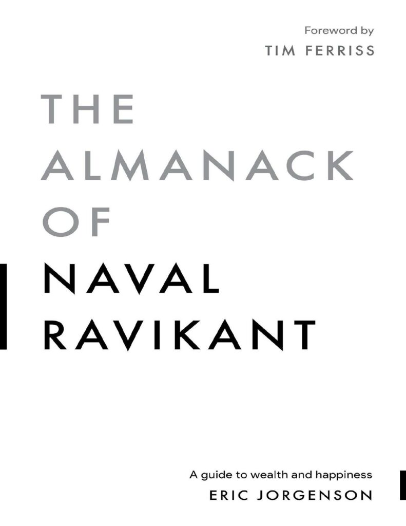 The Almanack of Naval Ravikant by Eric Jorgenson PDF, EPUB Download or ...
