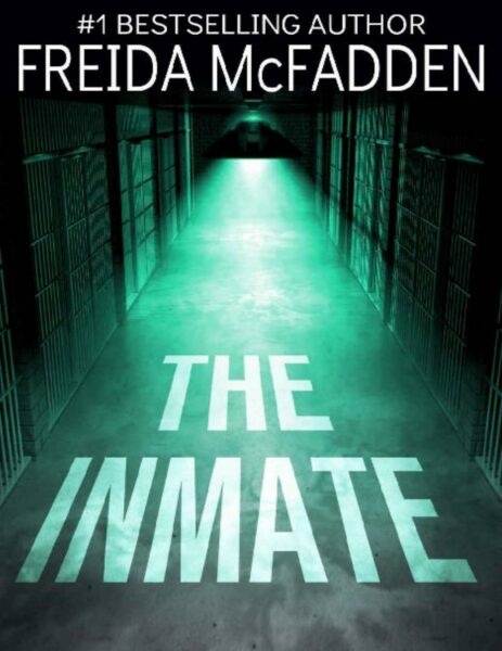 The Inmate by Freida McFadden PDF, EPUB Download or Read Online