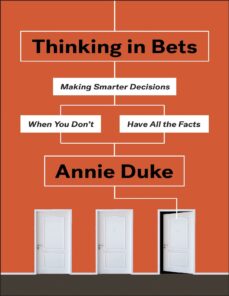 Thinking in Bets by Annie Duke PDF, EPUB Download or Read Online
