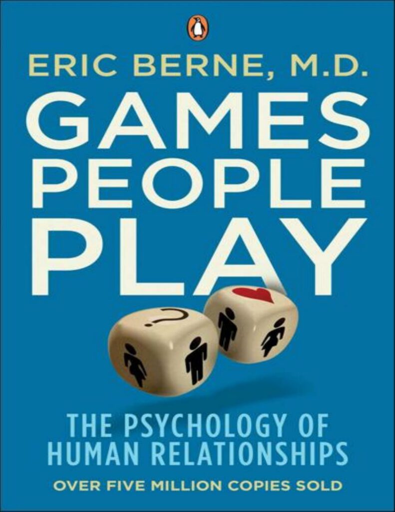Games People Play by Eric Berne PDF, EPUB Download or Read Online