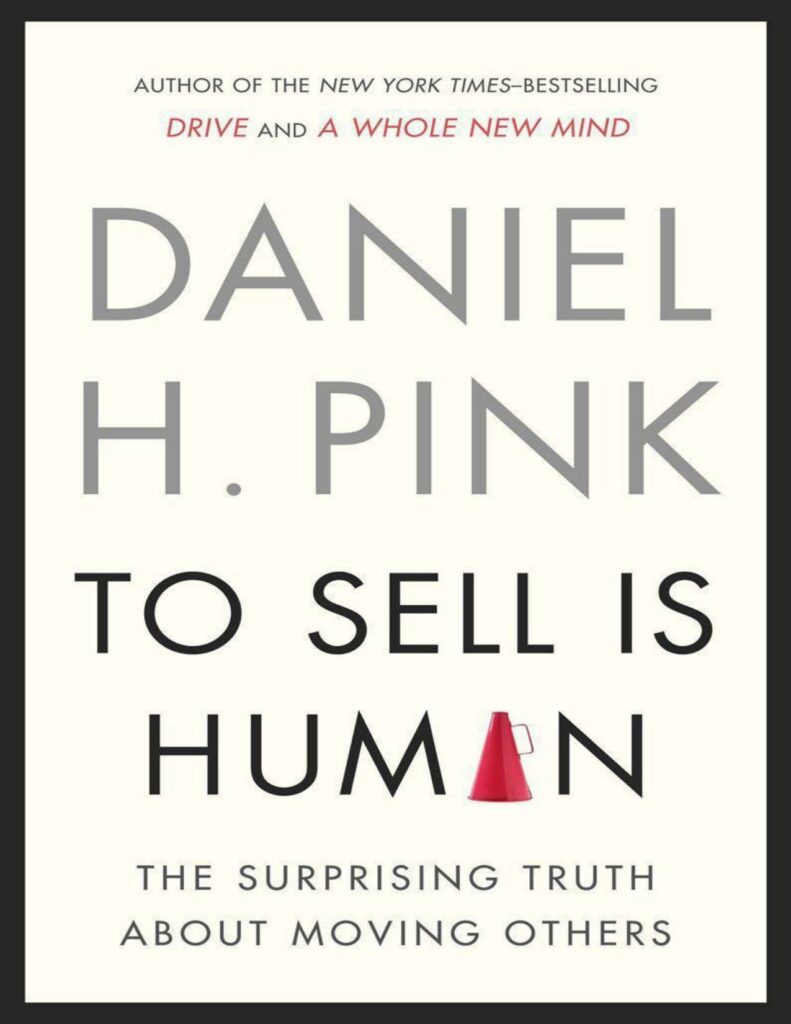 To Sell is Human by Daniel H. Pink PDF, EPUB Download or Read Online