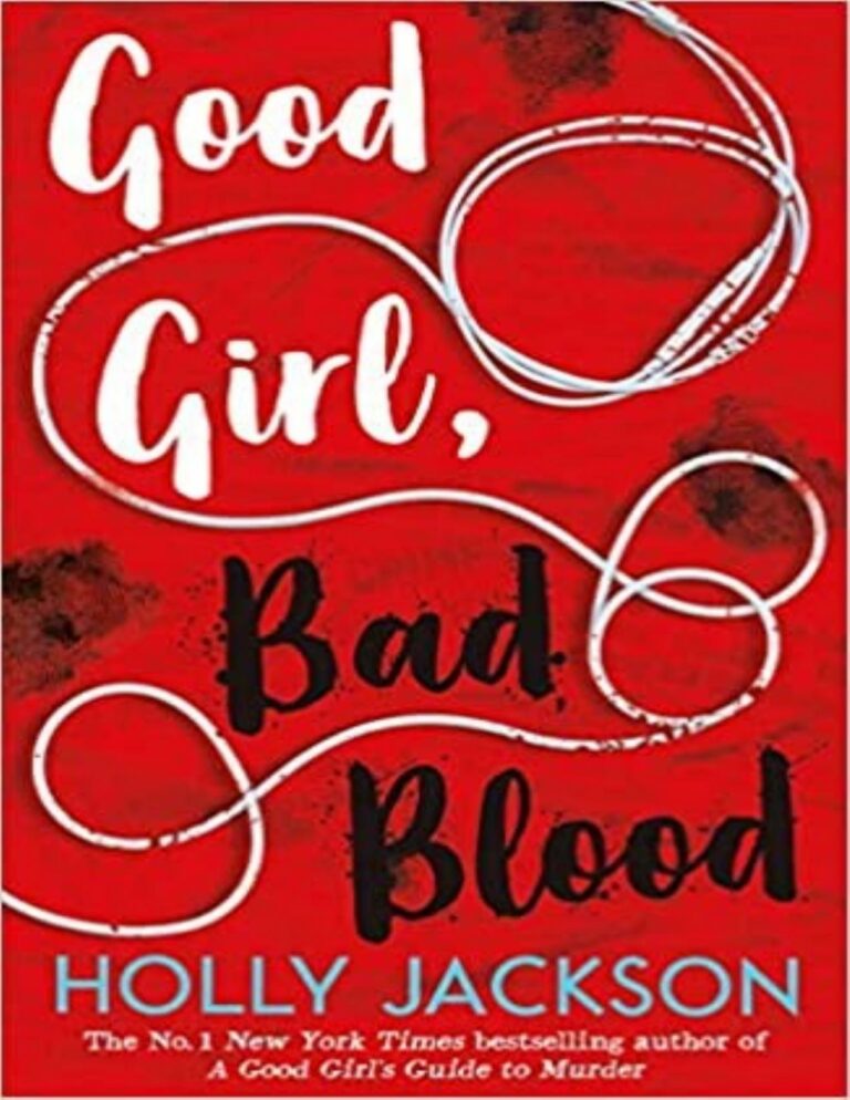 Good Girl, Bad Blood by Holly Jackson PDF, EPUB Download or Read Online