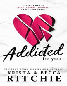Addicted to You by Krista Ritchie PDF, EPUB Download or Read Online
