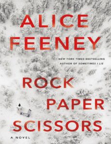 Rock Paper Scissors by Alice Feeney PDF, EPUB Download or Read Online