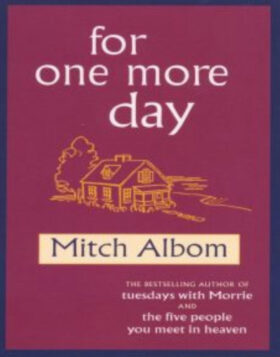 For One More Day by Mitch Albom PDF, EPUB Download or Read Online