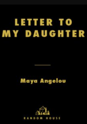 Letter to My Daughter by Maya Angelou PDF, EPUB Download or Read Online