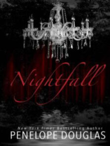 Nightfall by Penelope Douglas PDF, EPUB Download or Read Online