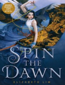 Spin the Dawn by Elizabeth Lim PDF, EPUB Download or Read Online