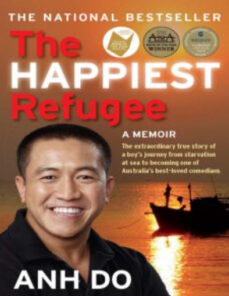 The Happiest Refugee: A Memoir by Anh Do PDF, EPUB Download or Read Online