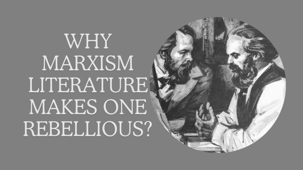 Why Marxism Literature Makes One Rebellious? - Download Free eBooks or ...