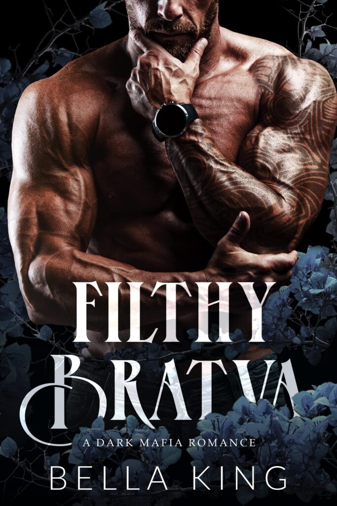 Filthy Bratva by Bella King PDF, EPUB Download or Read Online