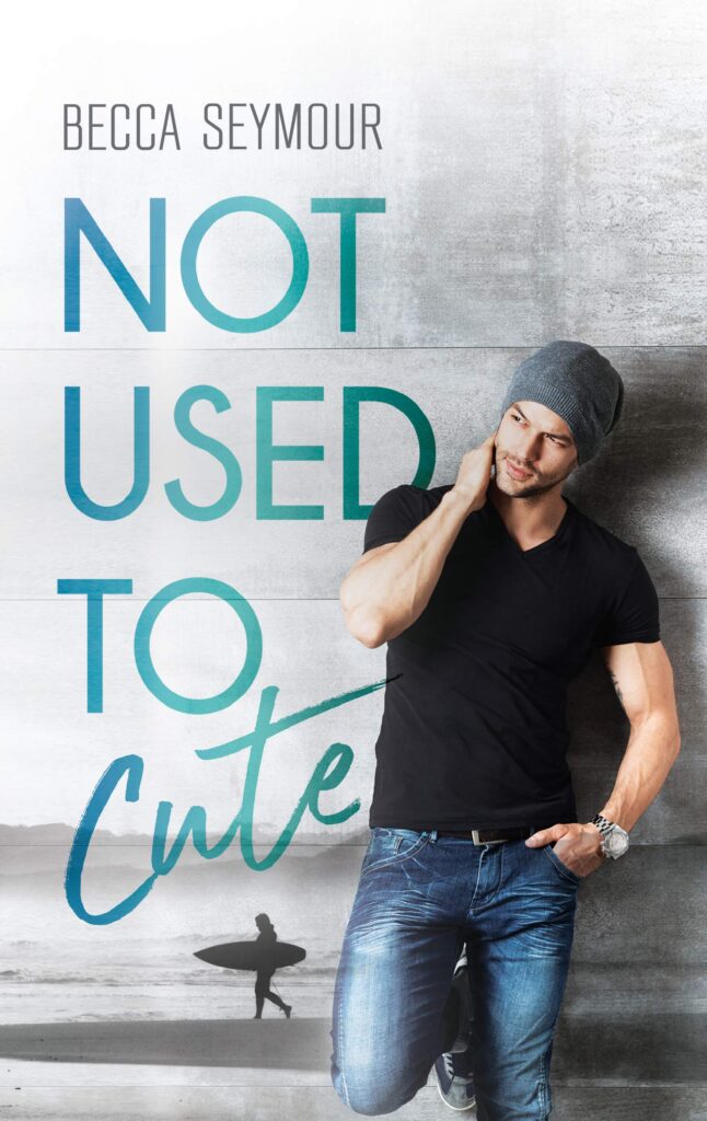 Not Used to Cute by Becca Seymour PDF, EPUB Download or Read Online