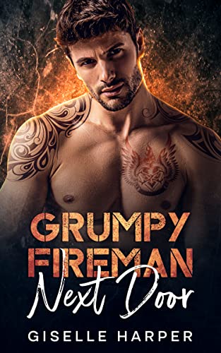 Grumpy Fireman Next Door by Giselle Harper PDF, EPUB Download or Read ...