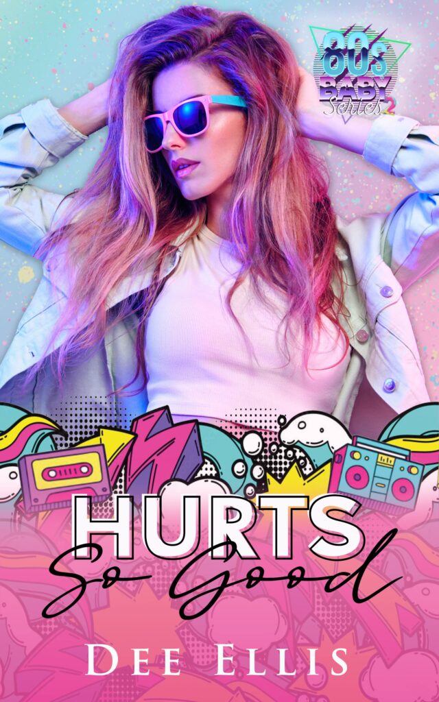 Hurts So Good by Dee Ellis PDF, EPUB Download or Read Online