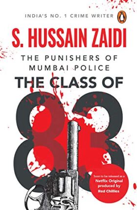 The Class of 83 by S. Hussain Zaidi PDF, EPUB Download or Read Online