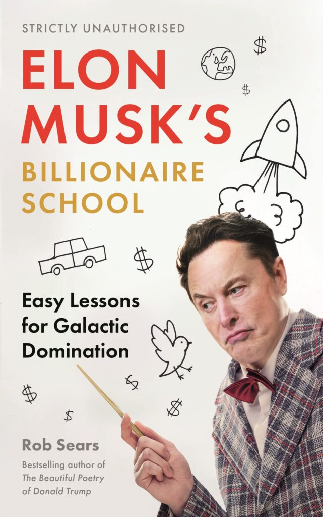 Elon Musk's Billionaire School by Rob Sears PDF, EPUB Download or Read ...