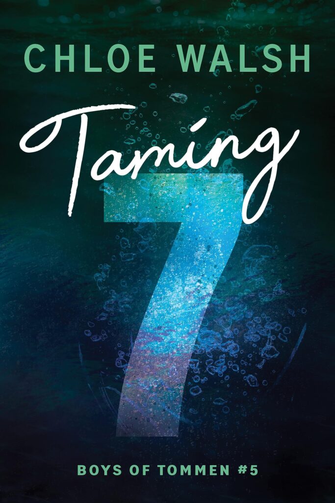 Taming 7 by Chloe Walsh PDF, EPUB Download or Read Online