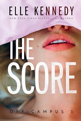 The Score by Elle Kennedy PDF, EPUB Download or Read Online