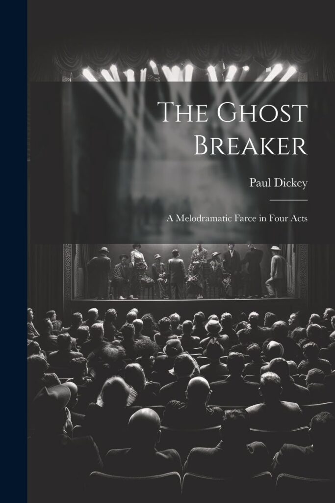 The Ghost Breaker | Paul Dickey Play PDF