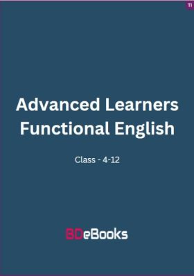 Advanced Learners Functional English Class 4-12 by BDeBooks PDF Book ...