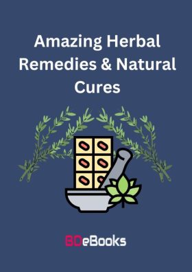 Amazing Herbal Remedies & Natural Cures by BDeBooks PDF Book Download