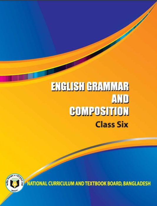 Class 6 English Grammar And Composition By NCTB Books PDF Book Download Class 6 English Grammar And Composition By NCTB Books PDF Book Download